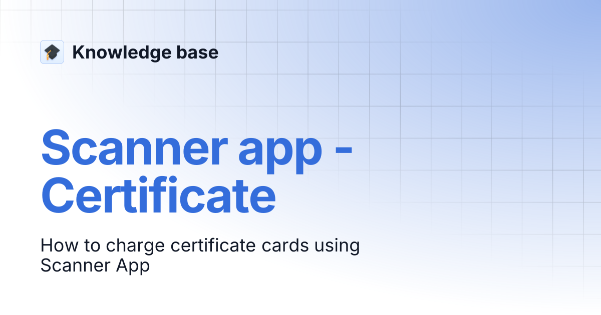 Scanner app - Certificate | Knowledge base